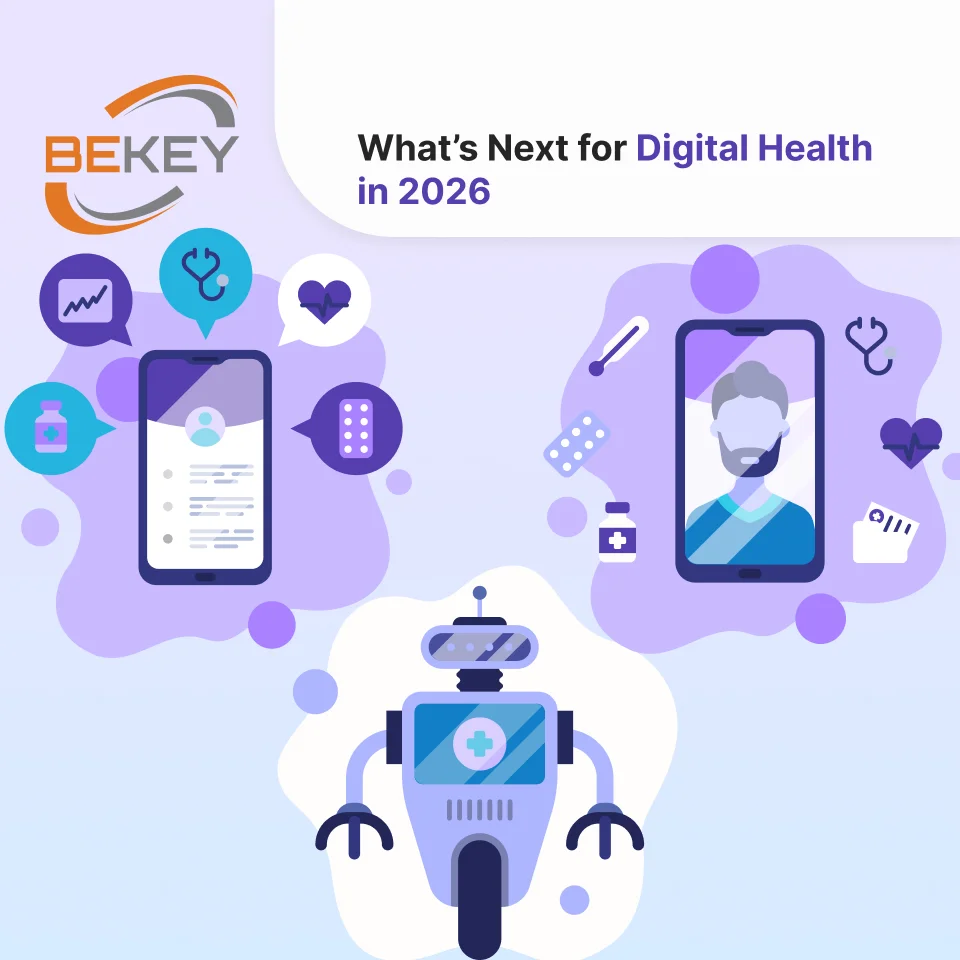 What’s Next for Digital Health in 2026 - bekey.io