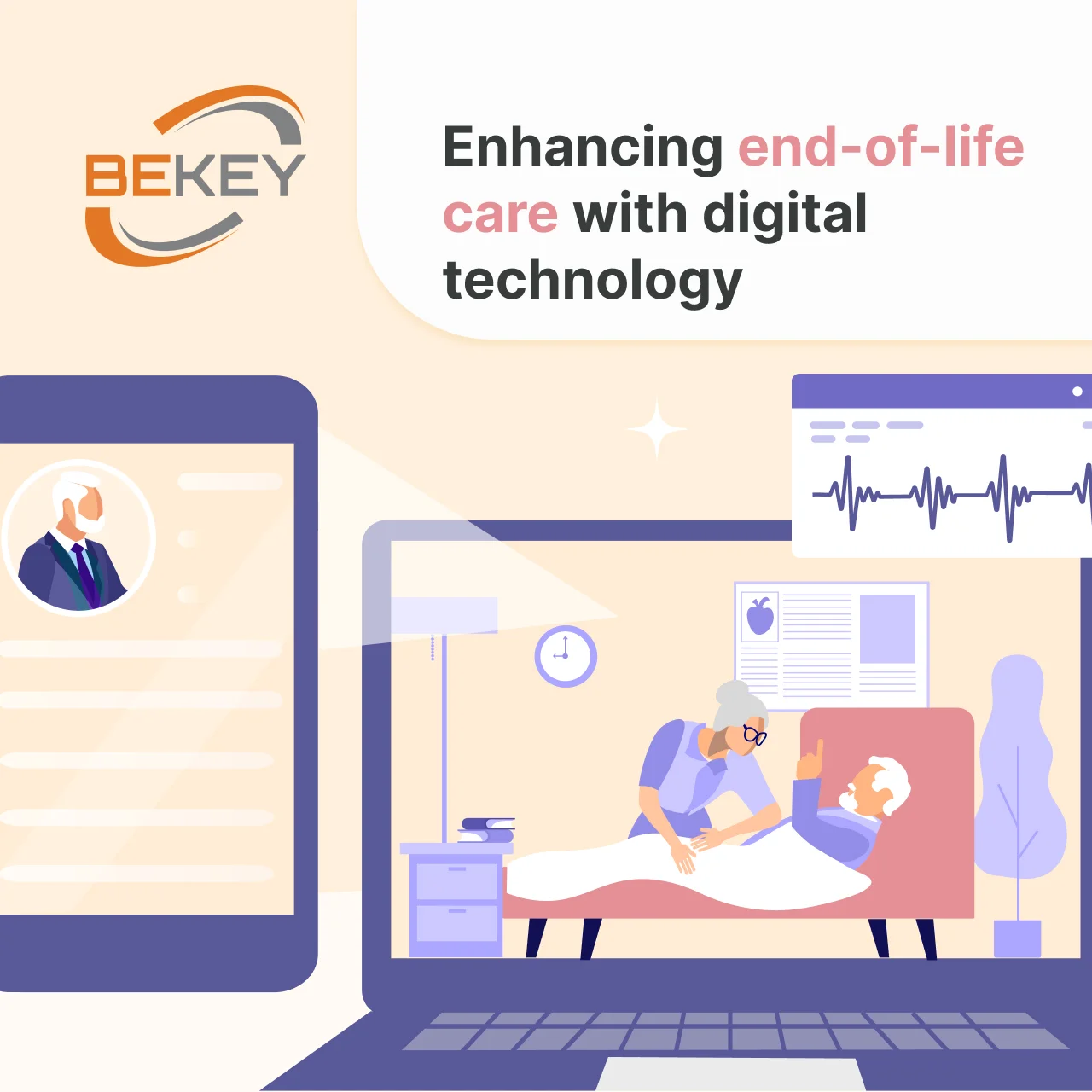 Enhancing End-of-life Care With Digital Technology - bekey.io